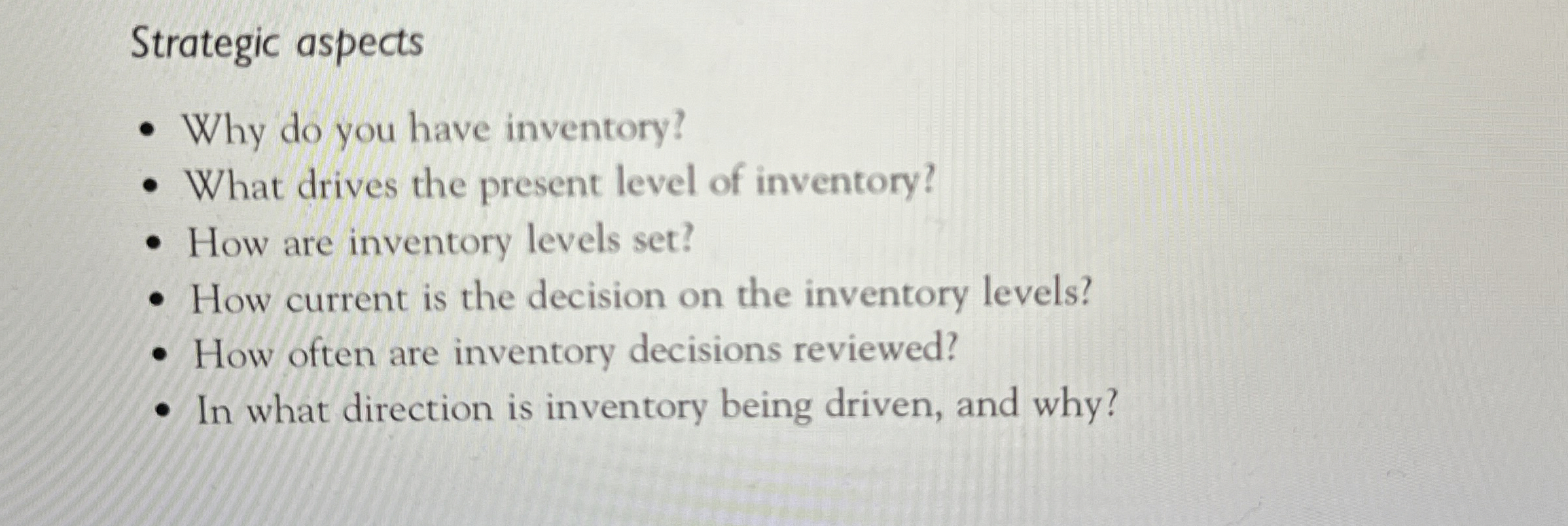 Solved Strategic aspectsWhy do you have inventory?What | Chegg.com