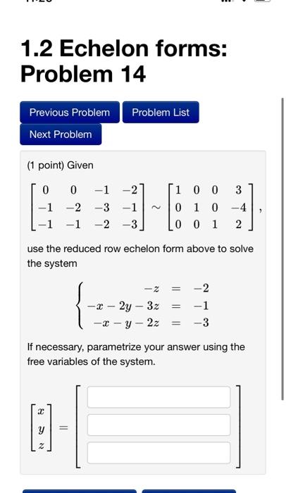Solved 1.2 Echelon forms: Problem 14 (1 point) Given | Chegg.com