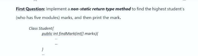 Solved First Question: Implement a non-static return type | Chegg.com