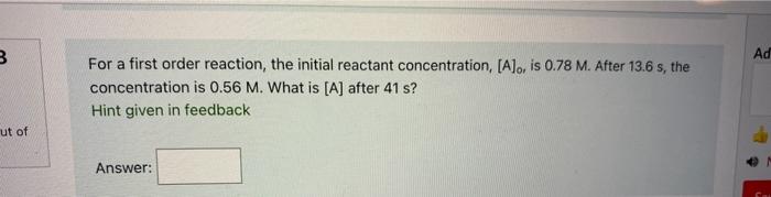 Solved For a first order reaction, the initial reactant | Chegg.com