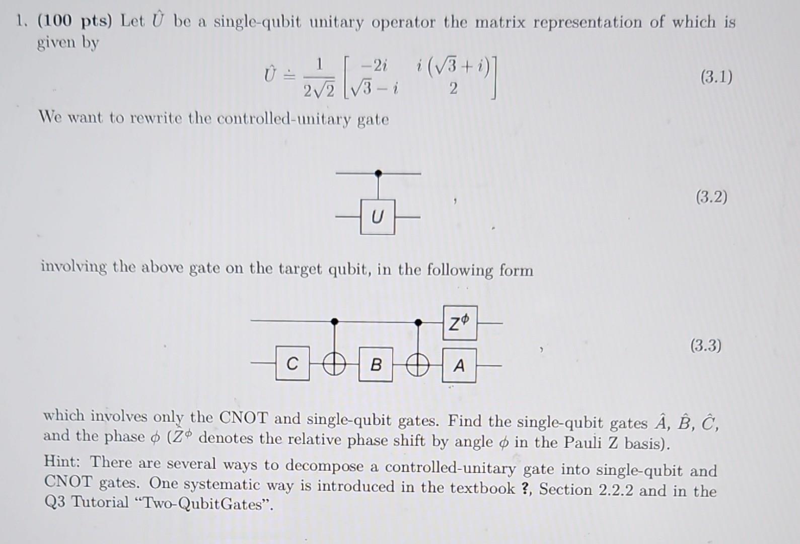 1. (100 pts) Let U^ be a single-qubit unitary | Chegg.com