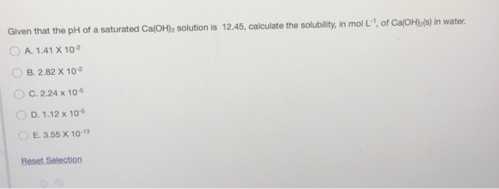 Solved Given that the pH of a saturated Ca(OH)2 solution is | Chegg.com