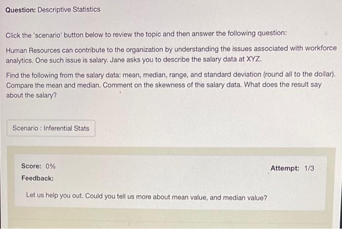 Question: Descriptive Statistics Click the 'scenario' | Chegg.com