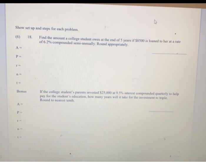 Solved (6 Show set up and steps for each problem. (6) 18. | Chegg.com