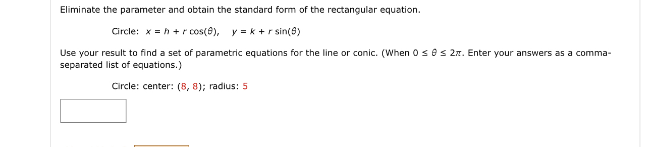Solved Eliminate the parameter and obtain the standard form | Chegg.com