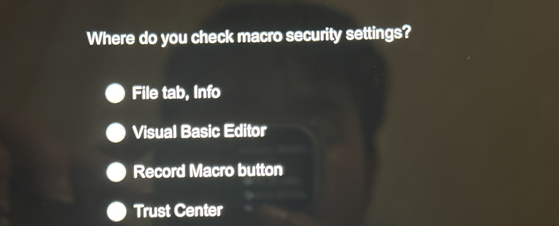 Solved Where do you check macro security settings?File tab, | Chegg.com