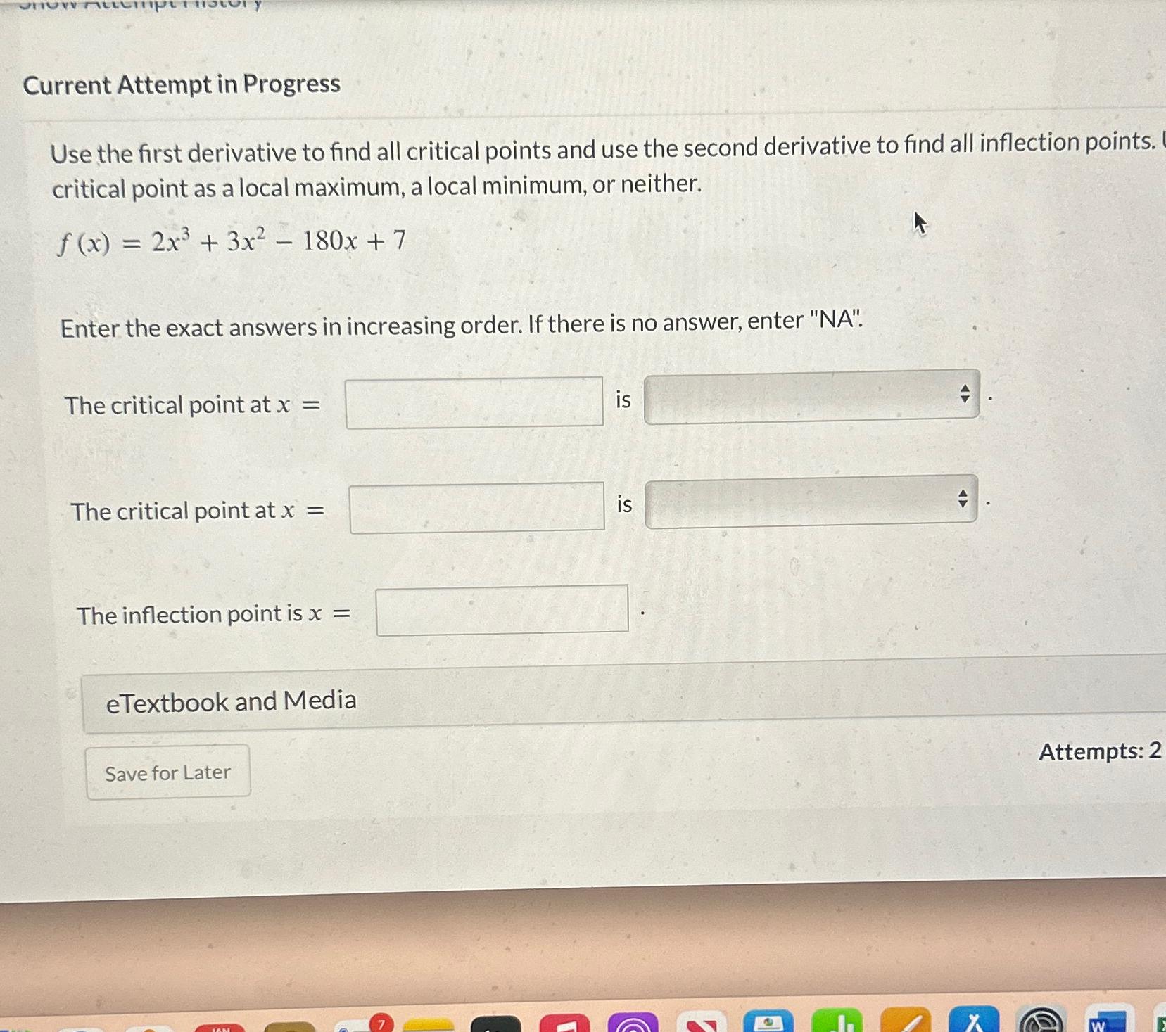 Solved Current Attempt in ProgressUse the first derivative | Chegg.com