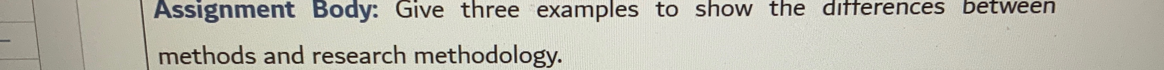 Solved Assignment Body: Give three examples to show the | Chegg.com