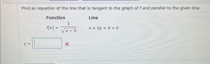 Solved Function Line f(x)=x−91x+2y+9=0Find an equation of | Chegg.com