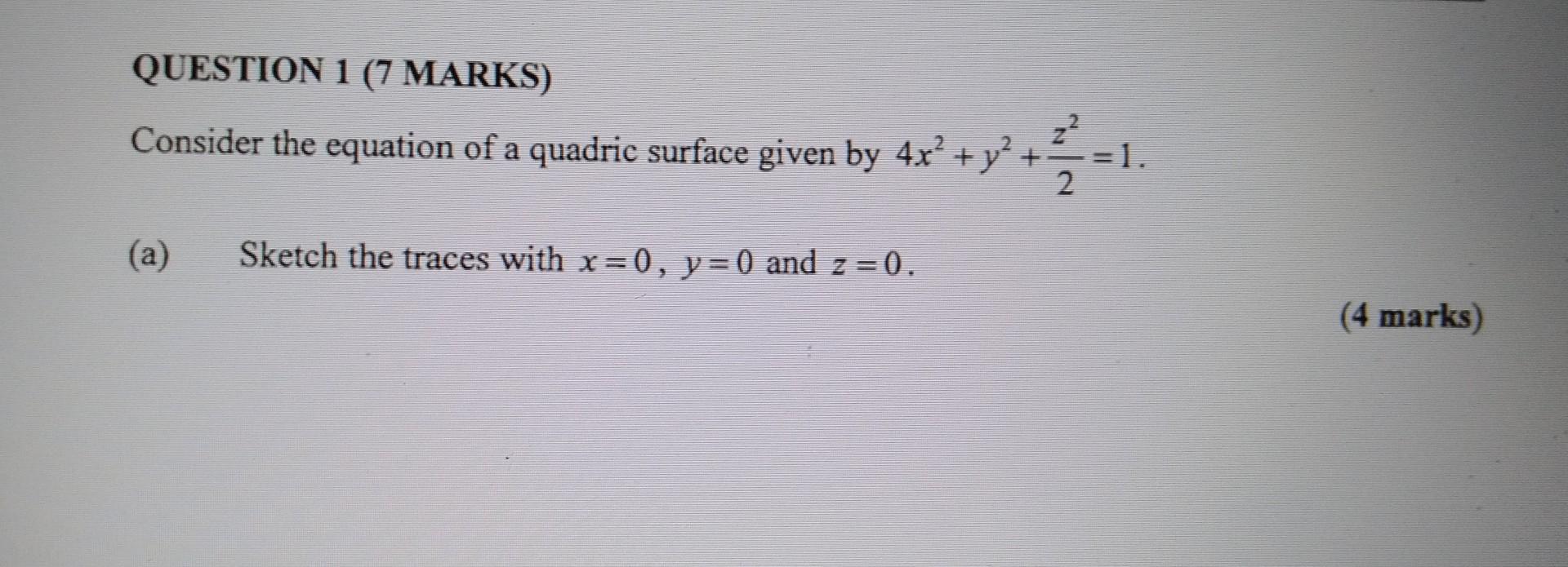 Solved Consider the equation of a quadric surface given by | Chegg.com