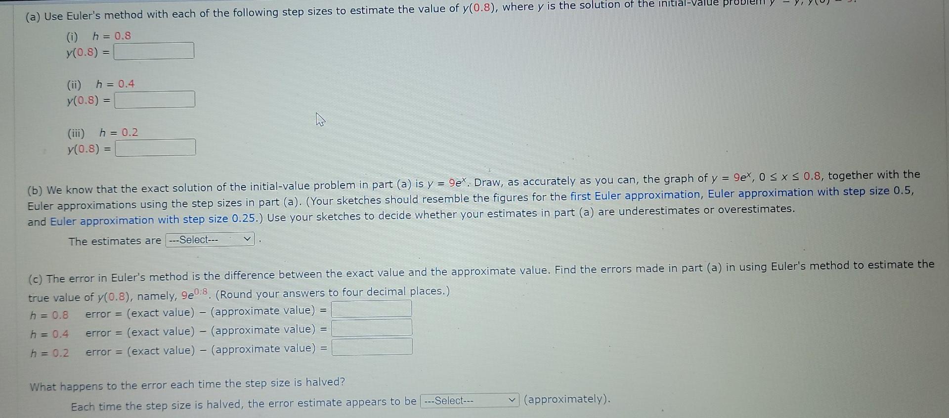 Solved (a) Use Euler's method with each of the following | Chegg.com