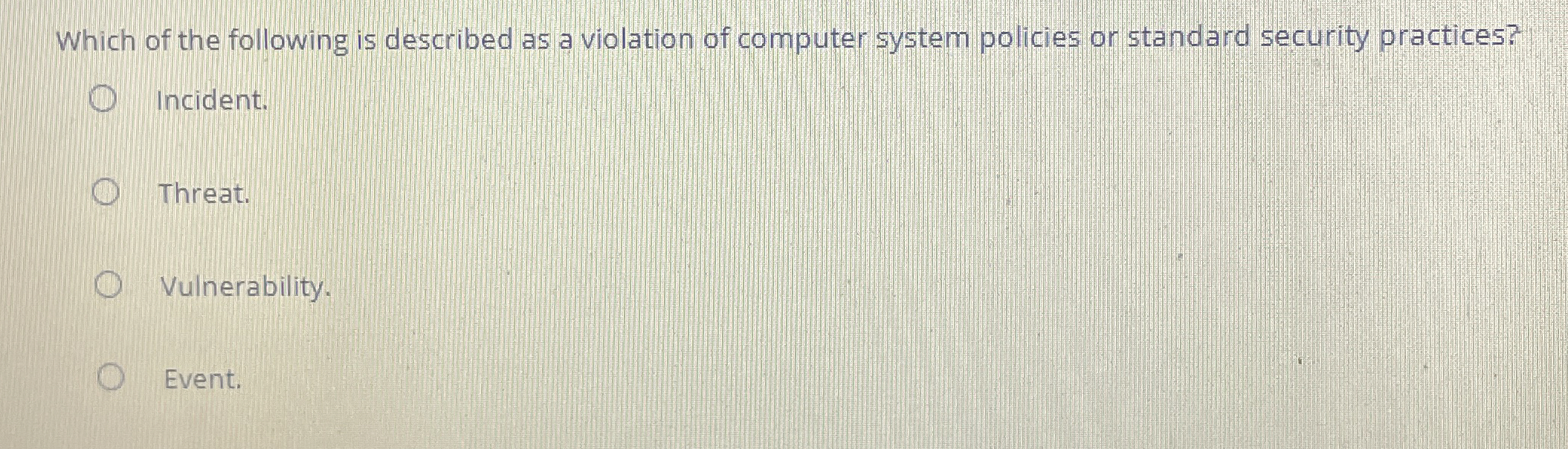Solved Which of the following is described as a violation of | Chegg.com