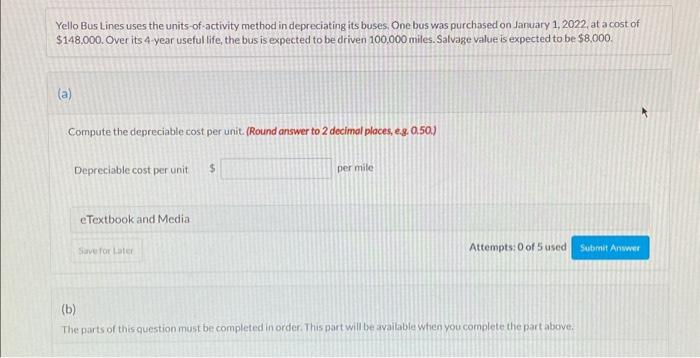 Solved Yello Bus Lines uses the units-of-activity method in | Chegg.com