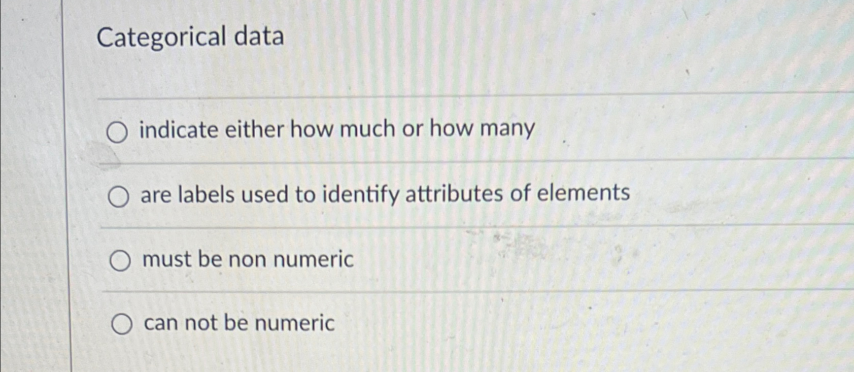 Solved Categorical dataindicate either how much or how | Chegg.com