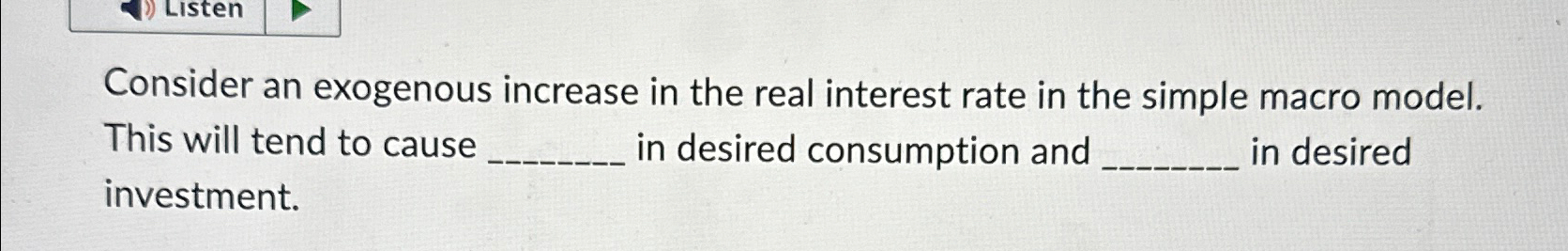 Solved Consider an exogenous increase in the real interest | Chegg.com
