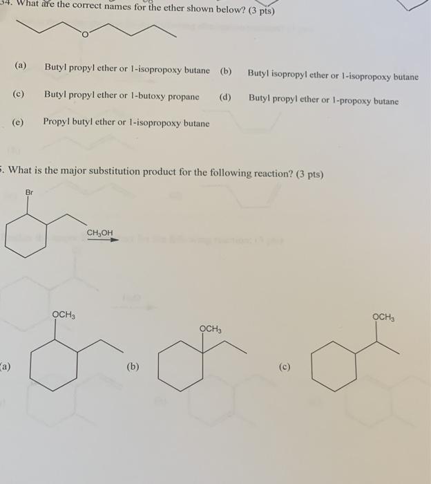 Solved 34. What are the correct names for the ether shown | Chegg.com