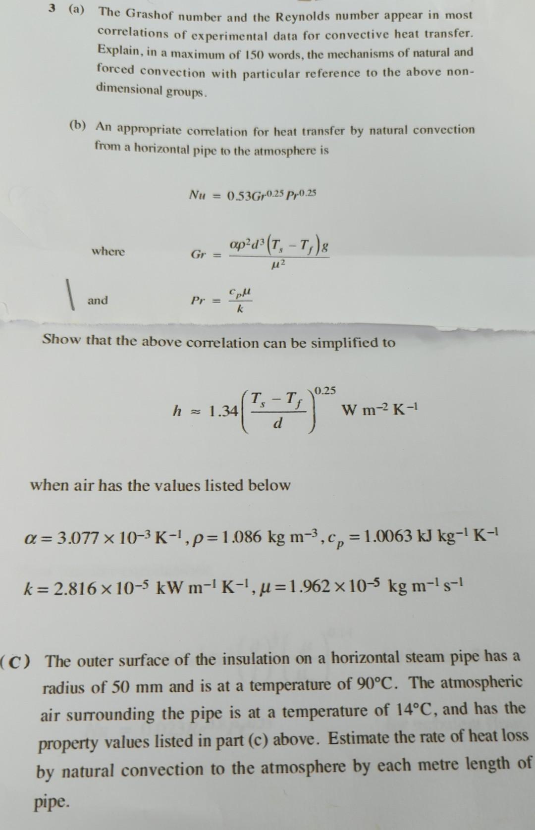 Solved 3 (a) The Grashof number and the Reynolds number | Chegg.com
