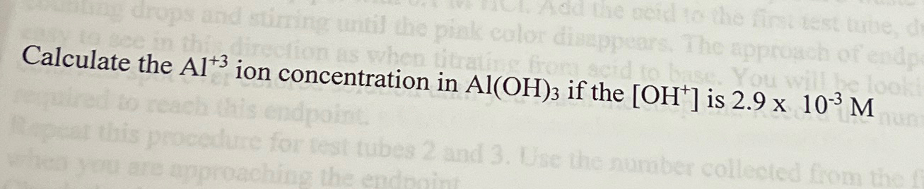 Solved Calculate the Al+3 ﻿ion concentration in Al(OH)3 ﻿if | Chegg.com