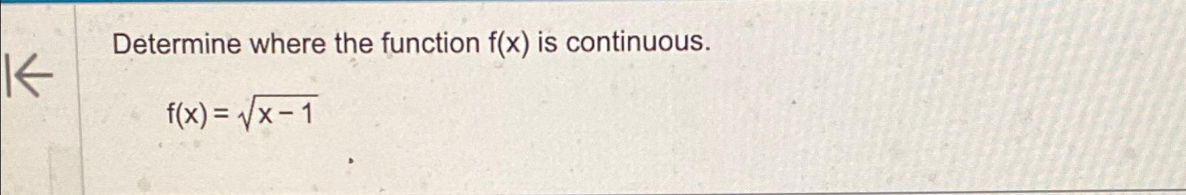 Solved Determine where the function f(x) ﻿is | Chegg.com