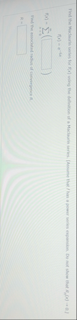 Solved Find the Maclaurin series for f(x) ﻿using the | Chegg.com