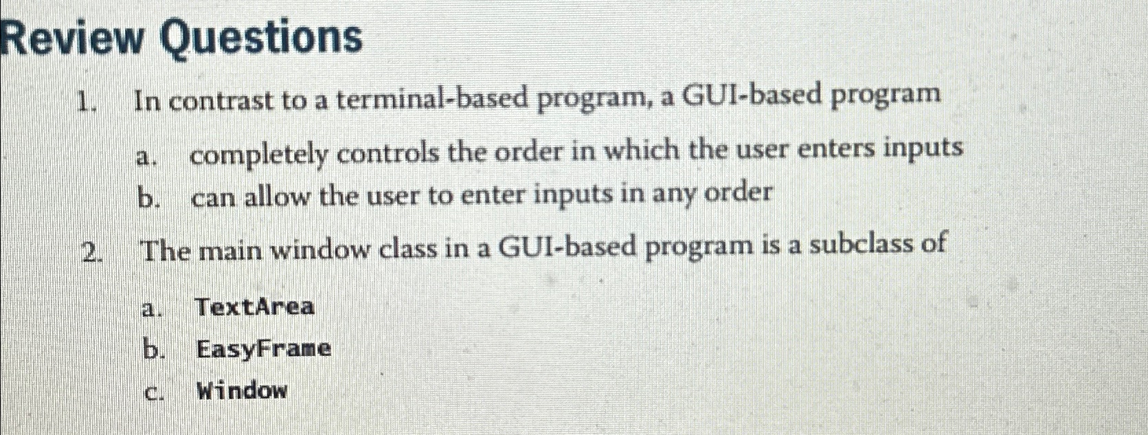 Solved Review QuestionsIn contrast to a terminal-based | Chegg.com