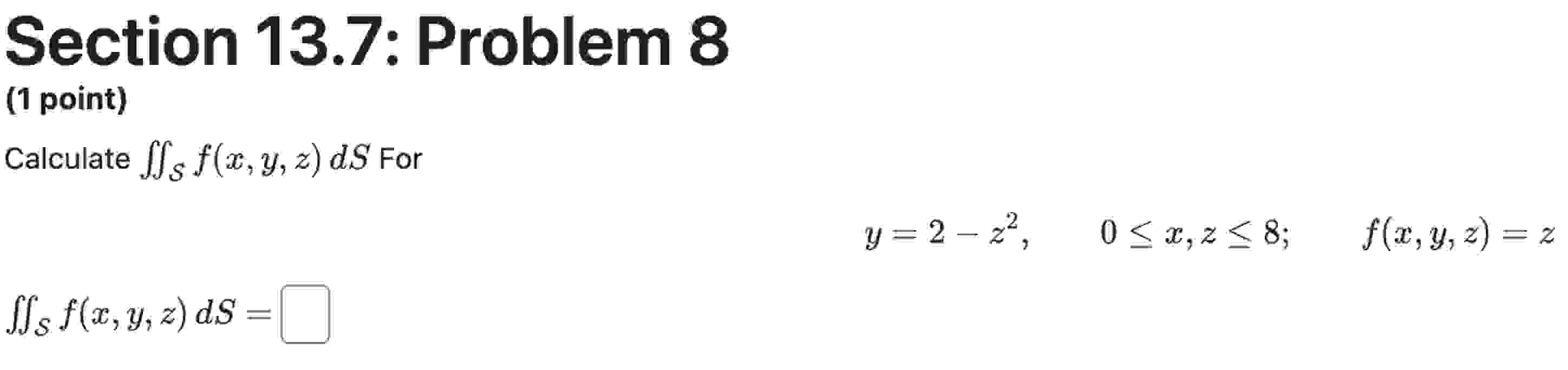 Solved Section 13.7: Problem 8(1 ﻿point)Calculate | Chegg.com