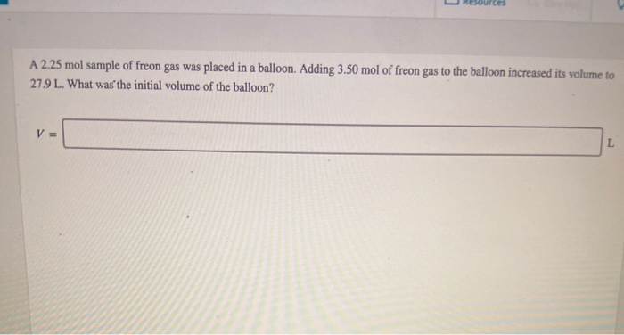 Solved A 2.25 mol sample of freon gas was placed in a | Chegg.com