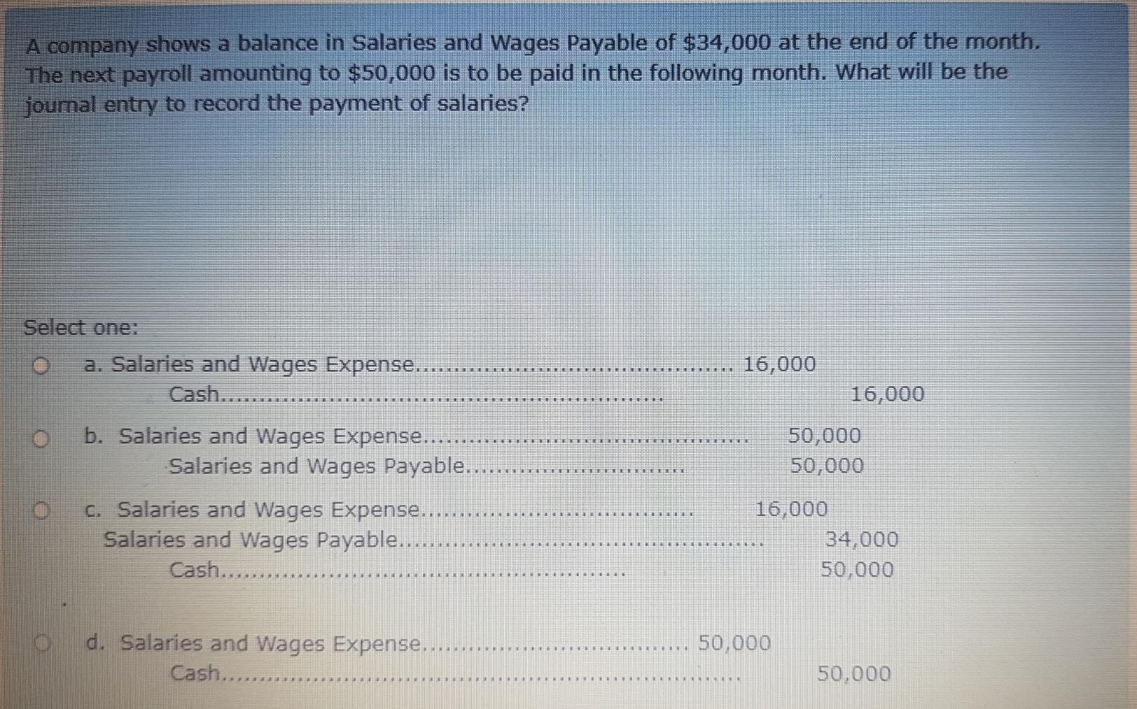 Solved A company shows a balance in Salaries and Wages | Chegg.com