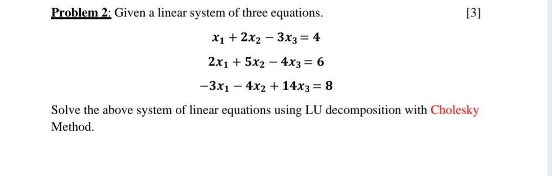 Solved Problem 2: Given a linear system of three equations. | Chegg.com