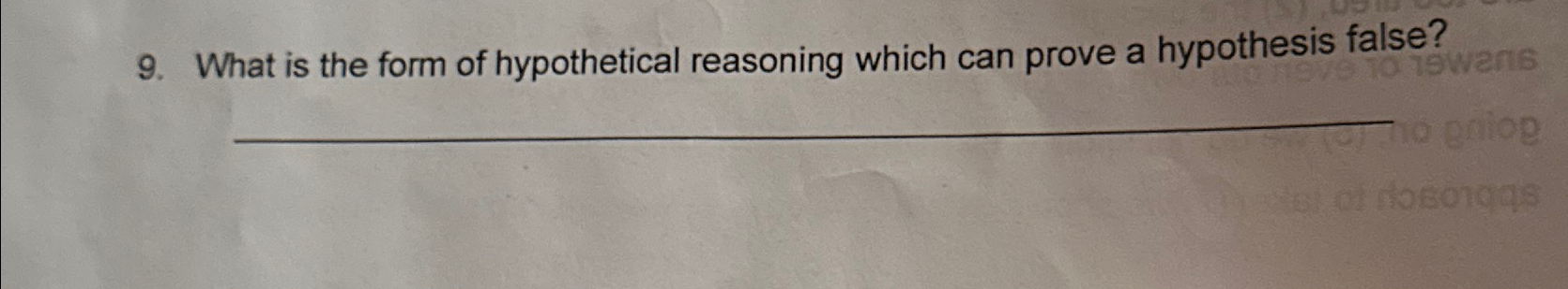 Solved What is the form of hypothetical reasoning which can | Chegg.com