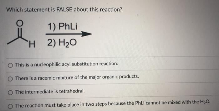 Solved Which statement is FALSE about this reaction? 1) Phli | Chegg.com