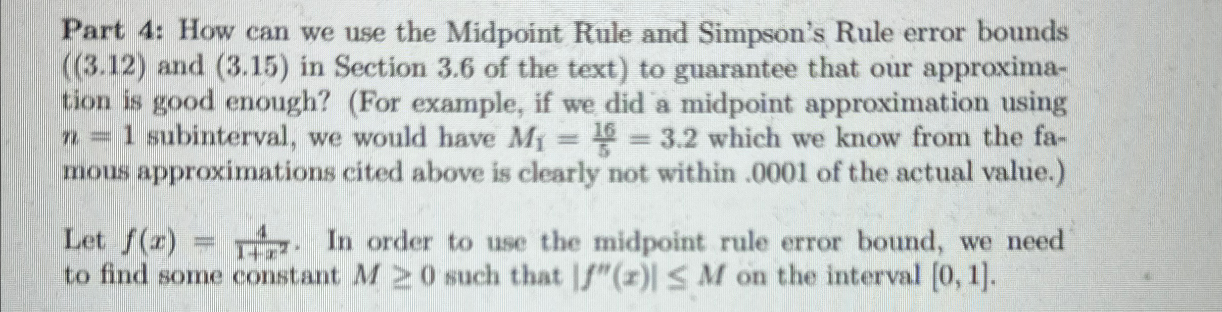 Solved Part 4: How can we use the Midpoint Rule and | Chegg.com