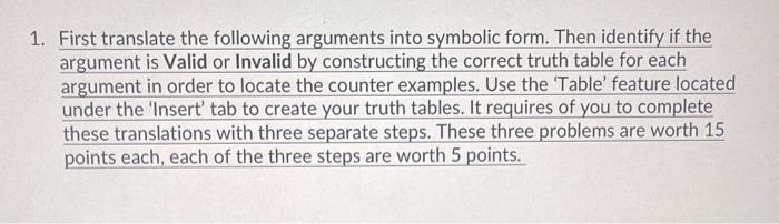 First translate the following arguments into symbolic | Chegg.com