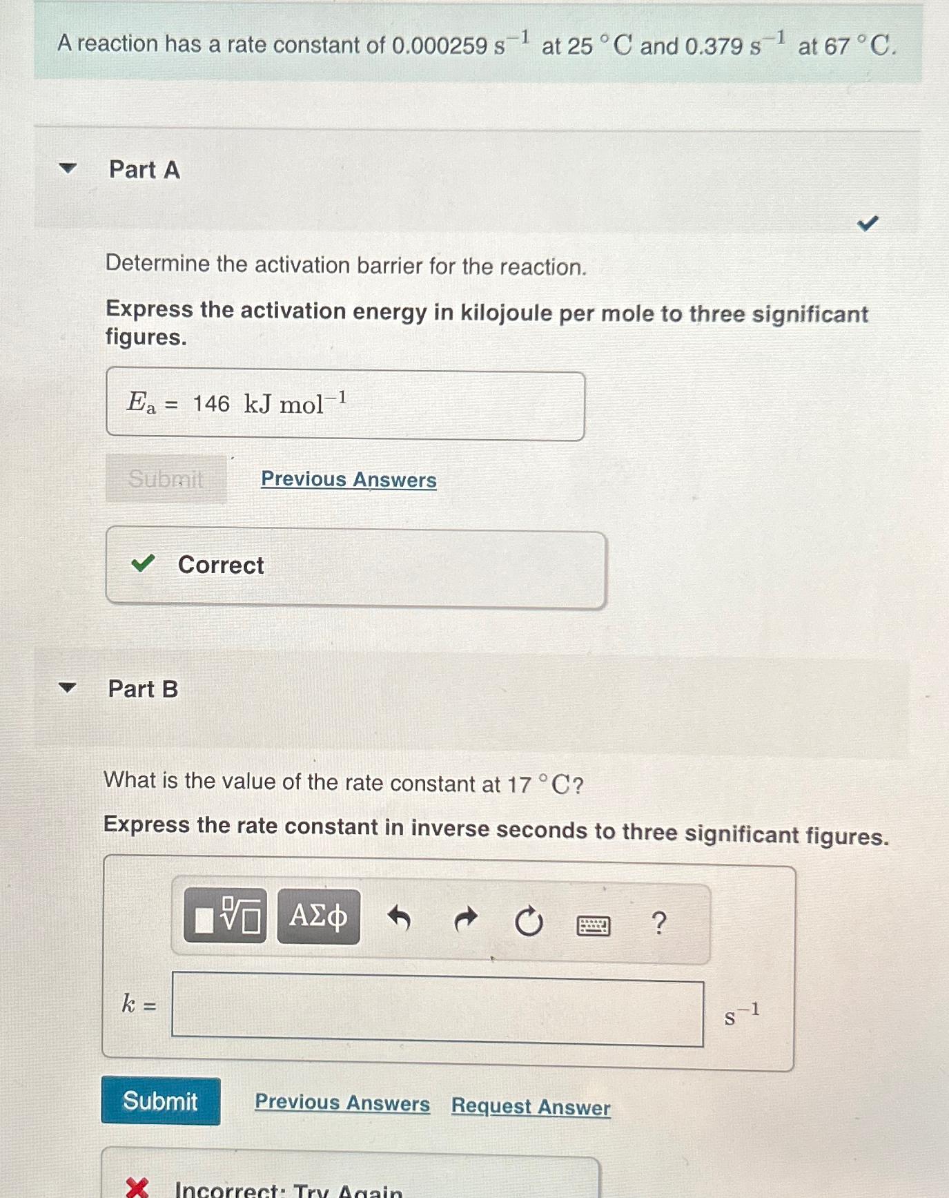 Solved A reaction has a rate constant of 0.000259s-1 ﻿at | Chegg.com