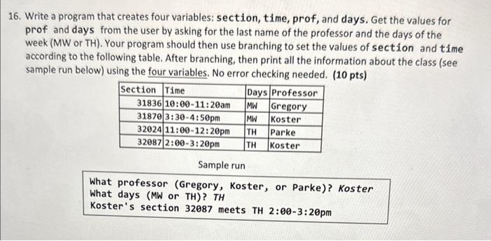 Solved 16. Write a program that creates four variables: | Chegg.com