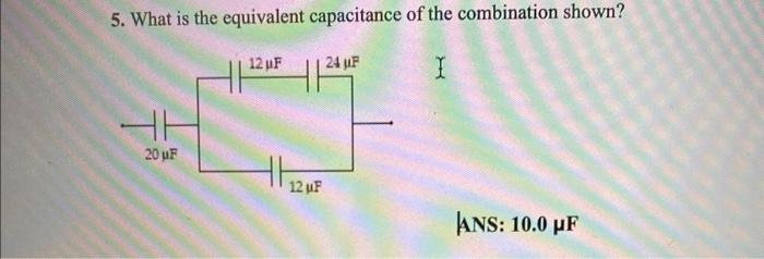 Solved What Is The Equivalent Capacitance Of The Combination