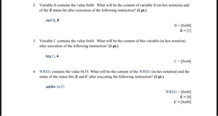 2. Variable B contains the value 0x80. What will be | Chegg.com