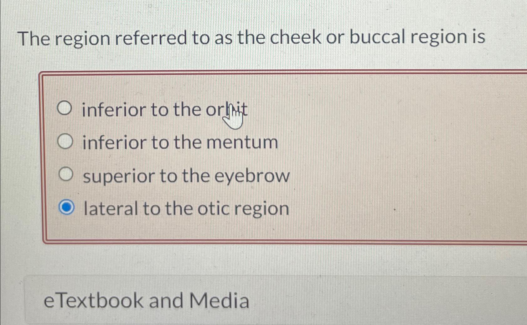 Solved The region referred to as the cheek or buccal region | Chegg.com