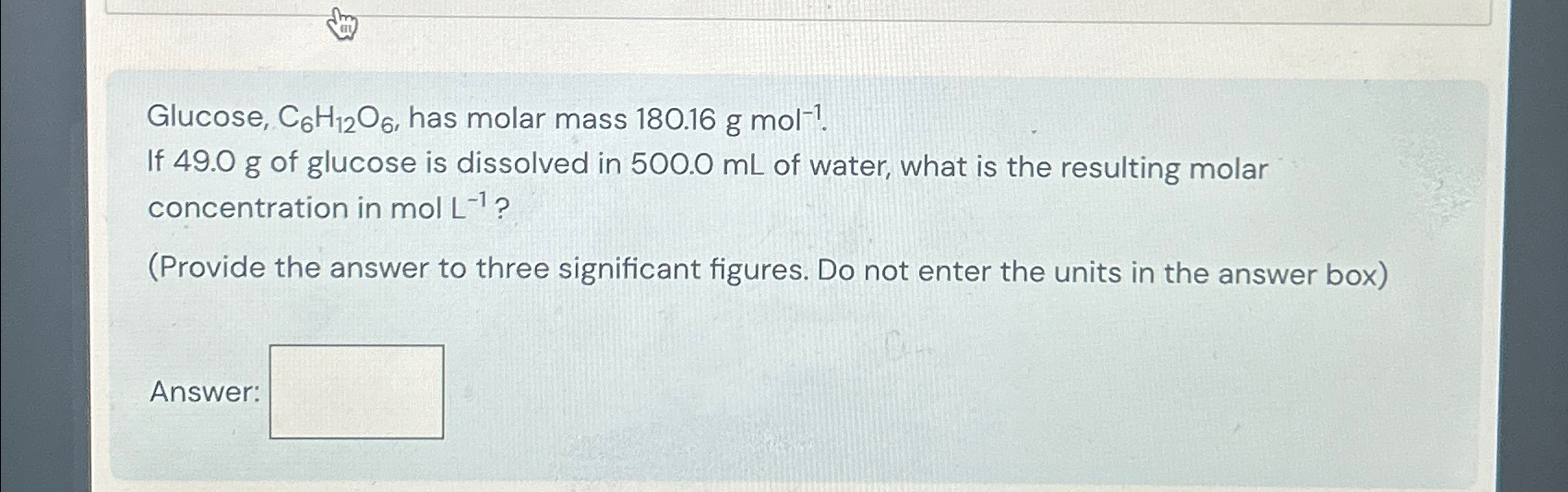 Solved Glucose, C6H12O6, ﻿has molar mass 180.16gmol-1.If | Chegg.com