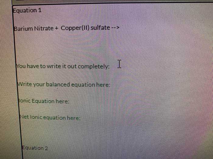 Solved Equation 1 Barium Nitrate + Copper(II) sulfate --> | Chegg.com