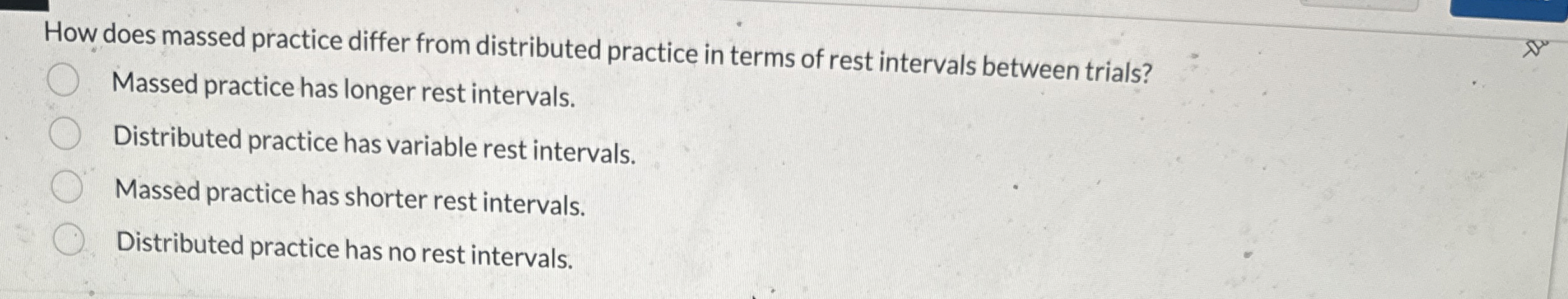 Solved How does massed practice differ from distributed | Chegg.com