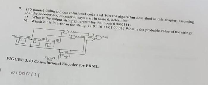 Solved 9. (20 points) Using the convolutional code and | Chegg.com