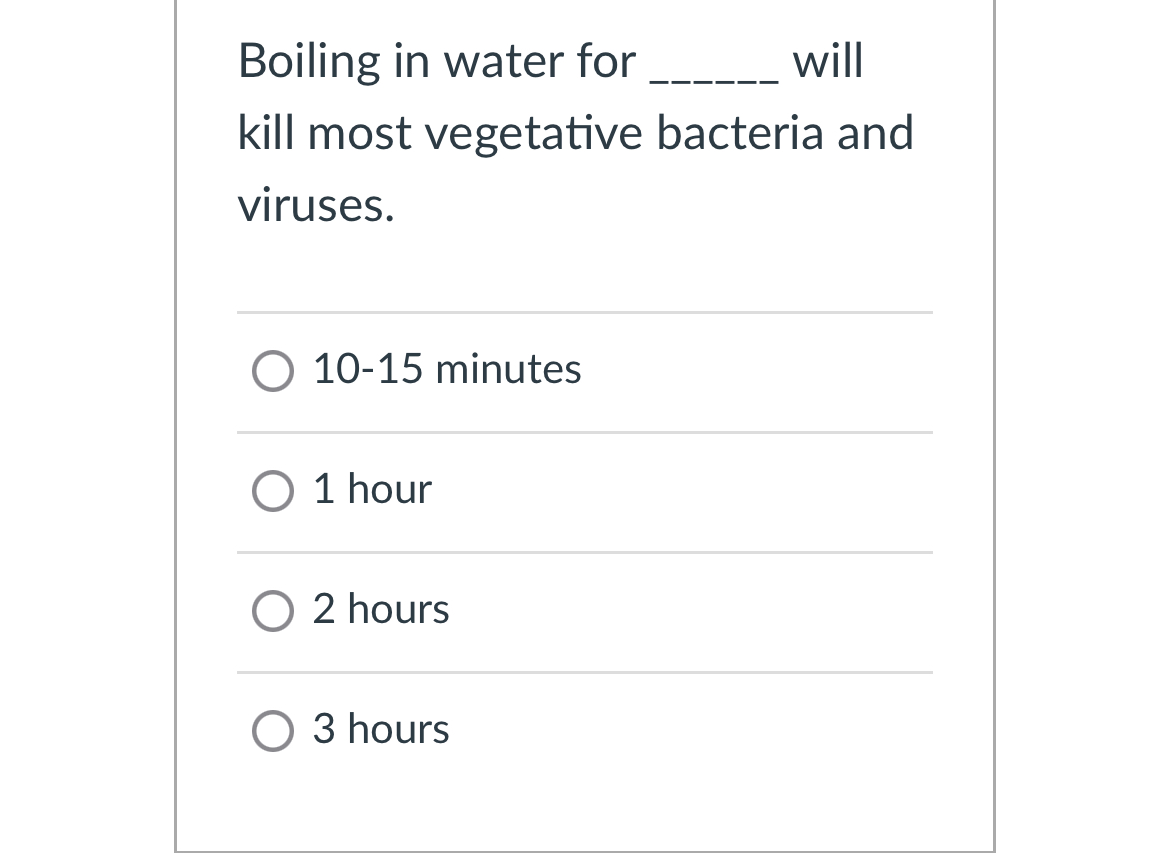 Solved Boiling in water forwill kill most vegetative | Chegg.com