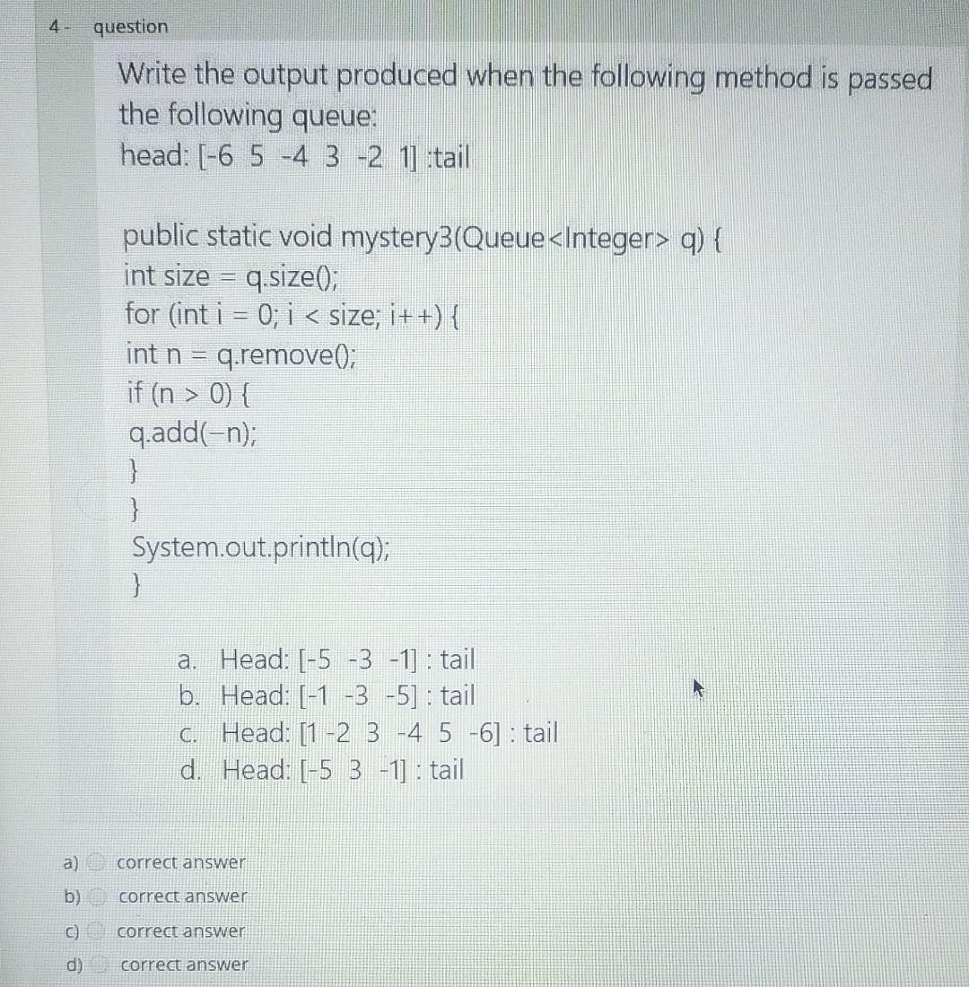 Solved 4- question Write the output produced when the | Chegg.com