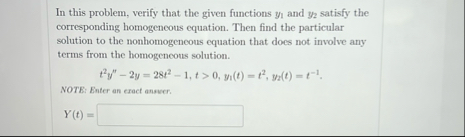 Solved In this problem, verify that the given functions y1 | Chegg.com