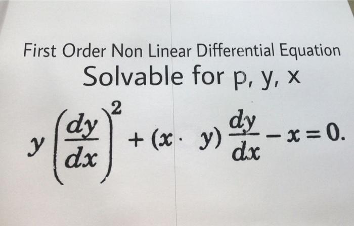 Solved First Order Non Linear Differential Equation Solvable | Chegg.com