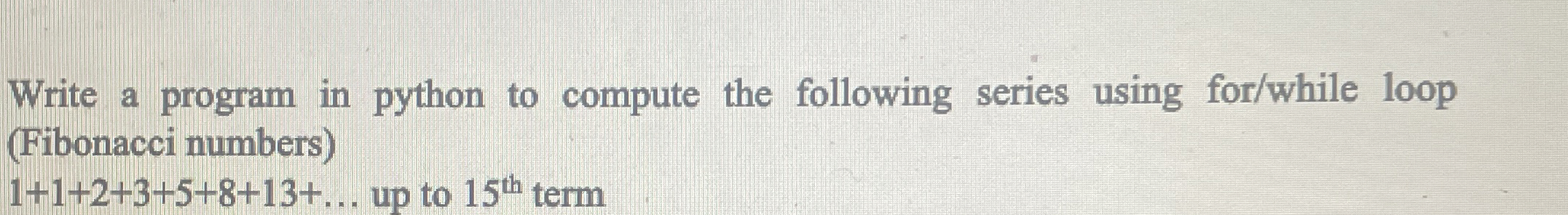 Solved Write A Program In Python To Compute The Following 1658