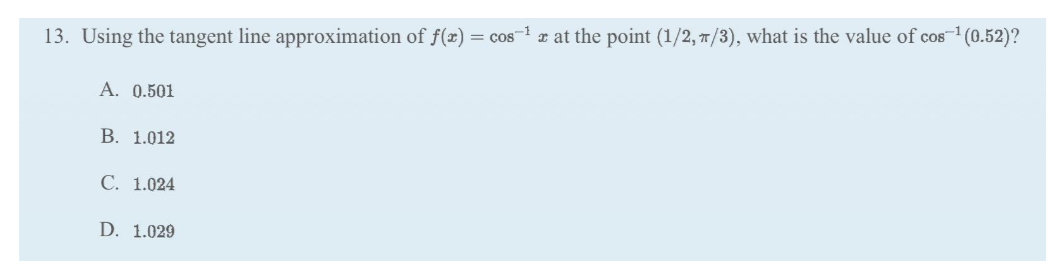 Solved Using the tangent line approximation of f(x)=cos-1x | Chegg.com
