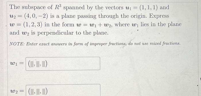 Solved The subspace of R3 spanned by the vectors u1=(1,1,1) | Chegg.com