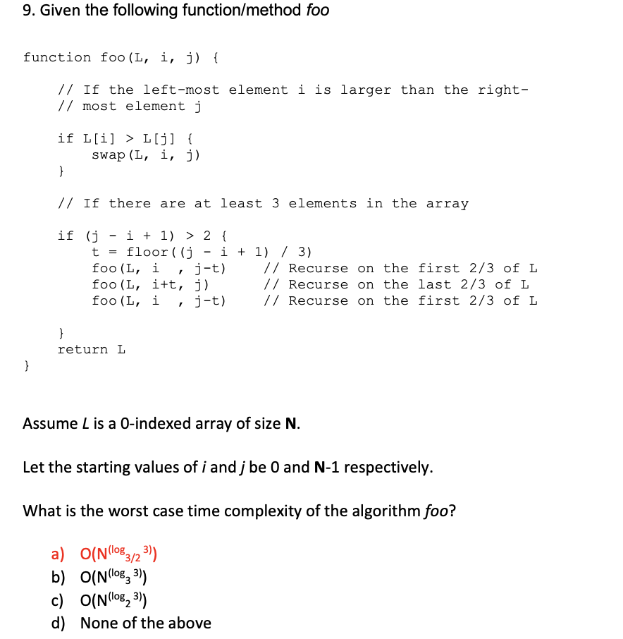 Solved Given the following function/method foofunction | Chegg.com